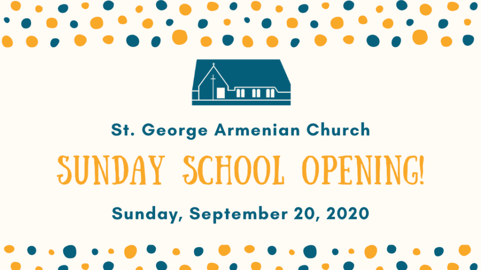 Sunday School Opening! – St. George Armenian Church