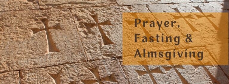 The Lenten Journey – Prayer, Fasting and Almsgiving – St. George ...