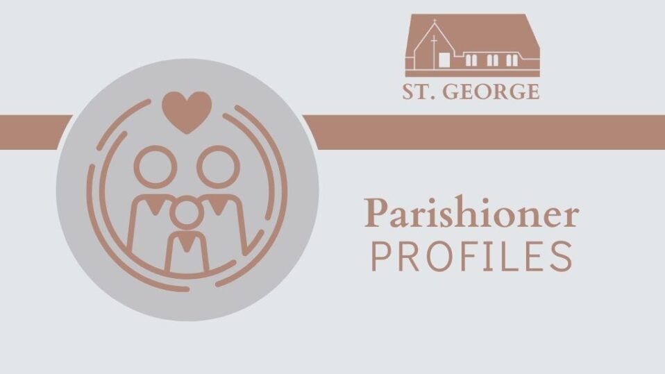 Parishioner Profiles – St. George Armenian Church