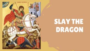 Slay the Dragon – St. George Armenian Church