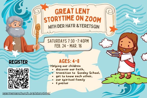 Great Lent Storytime – St. George Armenian Church